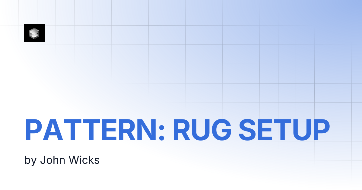 PATTERN: RUG SETUP | Patternpedia | Skylit Docs